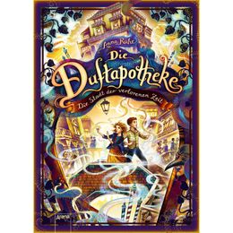 arena Die Stadt der verlorenen Zeit / Die Duftapotheke Bd.5 - Anna Ruhe, Gebunden