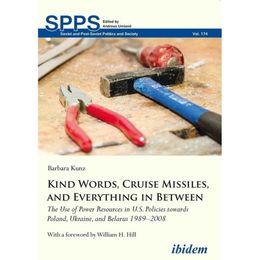 Kind Words, Cruise Missiles, and Everything in Between - Barbara Kunz, Kartoniert (TB)