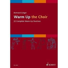 Warm Up the Choir - Bertrand Gröger, Kartoniert (TB)