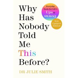 Why Has Nobody Told Me This Before? - Julie Smith, Gebunden