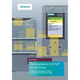 Automatisieren mit FUP im TIA Portal - Hans Berger, Gebunden