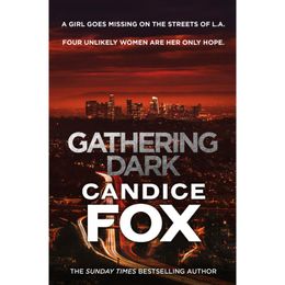 Arrow Gathering Dark - Candice Fox, Kartoniert (TB)