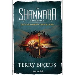 Das Schwert der Elfen / Die Shannara-Chroniken Bd.1 - Terry Brooks, Taschenbuch