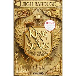 Droemer Knaur Verlagsgruppe Thron aus Gold und Asche / King of Scars Bd.1 - Leigh Bardugo, Kartoniert (TB)