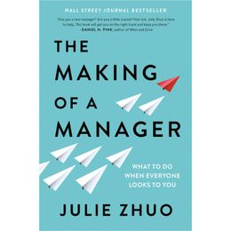 The Making of a Manager - Julie Zhuo, Kartoniert (TB)