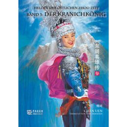 Helden der östlichen Zhou-Zeit Bd.3 - Wen Zheng, Kartoniert (TB)