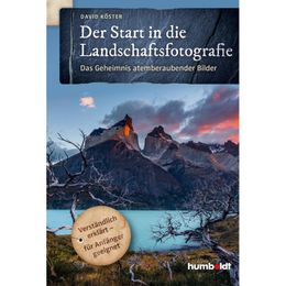 Humboldt Der Start in die Landschaftsfotografie - David Köster, Kartoniert (TB)
