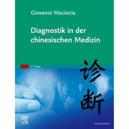 Diagnostik in der chinesischen Medizin - Giovanni Maciocia, Gebunden