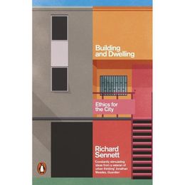 Penguin Building and Dwelling - Richard Sennett, Kartoniert (TB)