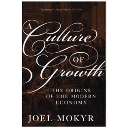Princeton University Press Culture of Growth - Joel Mokyr, Kartoniert (TB)