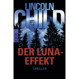 Der Luna-Effekt / Jeremy Logan Bd.5 - Lincoln Child, Taschenbuch
