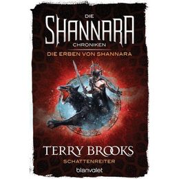 Schattenreiter / Die Shannara-Chroniken: Die Erben von Shannara Bd.4 - Terry Brooks, Taschenbuch