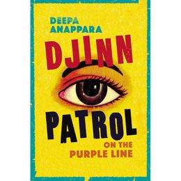 Djinn Patrol on the Purple Line - Deepa Anappara, Kartoniert (TB)