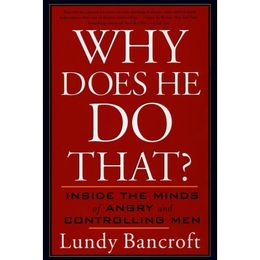 Penguin Random House Why Does He Do That? - Lundy Bancroft, Kartoniert (TB)