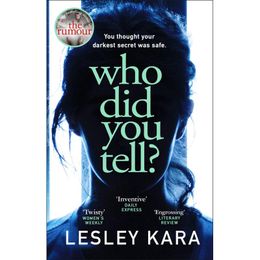 Who Did You Tell? - Lesley Kara, Kartoniert (TB)