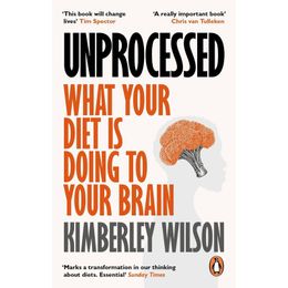 Random House Publishing Group Unprocessed - Kimberley Wilson, Kartoniert (TB)