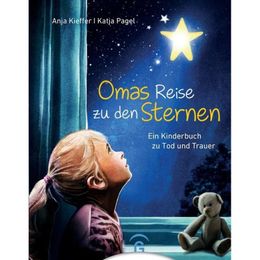 Gütersloher Verlagshaus Omas Reise zu den Sternen - Anja Kieffer, Gebunden