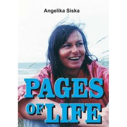 tredition Pages of Life - Angelika Siska, Kartoniert (TB)