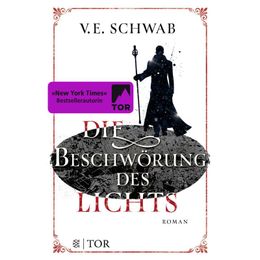 Die Beschwörung des Lichts / Weltenwanderer-Trilogie Bd.3 - V. E. Schwab, Kartoniert (TB)