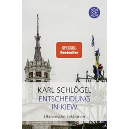 Entscheidung in Kiew - Karl Schlögel, Taschenbuch