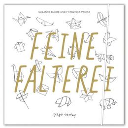 Feine Falterei - Franziska Panitz, Susanne Blume, Gebunden