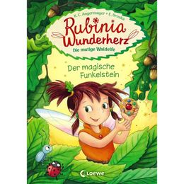 Loewe Der magische Funkelstein / Rubinia Wunderherz Bd.1 - Karen Chr. Angermayer, Gebunden