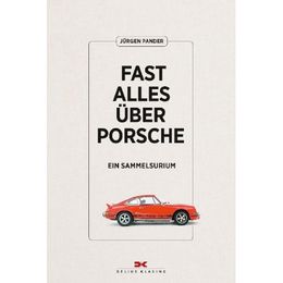 Delius Klasing Verlag Fast alles über Porsche - Jürgen Pander, Kartoniert (TB)