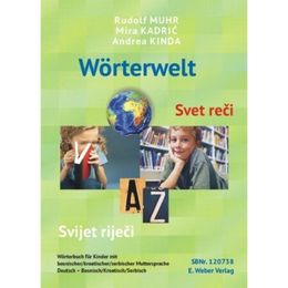 Wörterwelt - Svet reci - Svijet rijeci - Rudolf Muhr, Mira Kadric, Andrea Kinda-Berlakovich, Kartoniert (TB)