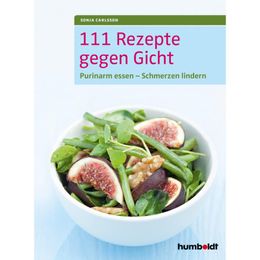 Humboldt 111 Rezepte gegen Gicht - Sonja Carlsson, Kartoniert (TB)