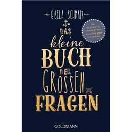 Das kleine Buch der großen Fragen - Gisela Schmalz, Taschenbuch