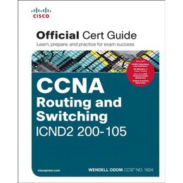 CCNA Routing and Switching ICND2 200-105 Official Cert Guide - Wendell Odom, Gebunden