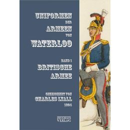 Uniformen der Armeen von Waterloo.Bd.1, Kartoniert (TB)