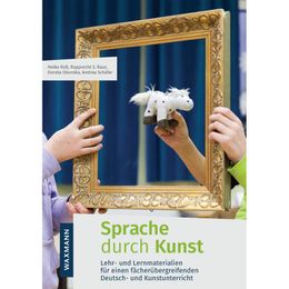 Sprache durch Kunst - Heike Roll, Rupprecht S. Baur, Dorota Okonska, Andrea Schäfer, Kartoniert (TB)