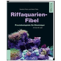 Riffaquarien-Fibel - Sandra Preis, Mark Flato, Gebunden
