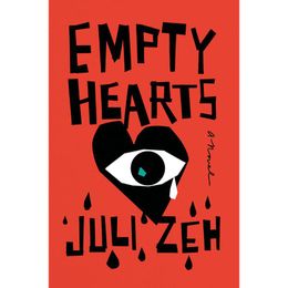 Empty Hearts - Juli Zeh, Gebunden