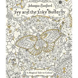Ivy and the Inky Butterfly - Johanna Basford, Kartoniert (TB)