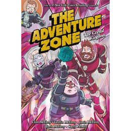 The Adventure Zone 04: The Crystal Kingdom - Clint McElroy, Carey Pietsch, Griffin McElroy, Travis McElroy, Justin McElroy, Kartoniert (TB)