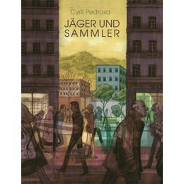 Jäger & Sammler - Cyril Pedrosa, Gebunden