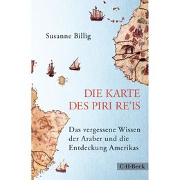 Beck Die Karte des Piri Re'is - Susanne Billig, Gebunden
