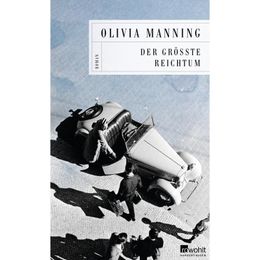 Der größte Reichtum / Die Balkan-Trilogie Bd.1 - Olivia Manning, Gebunden