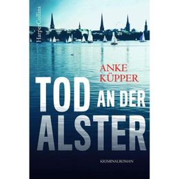 Tod an der Alster / Svea Kopetzki Bd.2 - Anke Küpper, Kartoniert (TB)