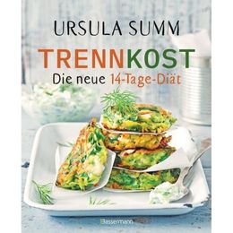Bassermann Trennkost - Die neue 14-Tage-Diät - Ursula Summ, Gebunden