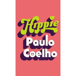 Arrow Hippie - Paulo Coelho, Kartoniert (TB)
