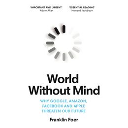 Vintage World Without Mind - Franklin Foer, Kartoniert (TB)
