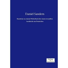 Bausteine zu einem Wörterbuch der sinnverwandten Ausdrücke im Deutschen - Daniel Sanders, Kartoniert (TB)