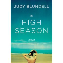 Penguin Random House The High Season - Judy Blundell, Kartoniert (TB)