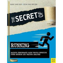 The Secret of Running - Hans van Dijk, Ron van Megen, Kartoniert (TB)
