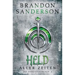 PIPER Held aller Zeiten / Die Nebelgeborenen Bd.3 - Brandon Sanderson, Kartoniert (TB)