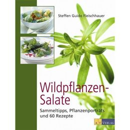Wildpflanzen-Salate - Steffen G. Fleischhauer, Kartoniert (TB)