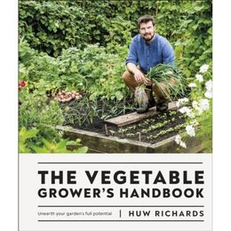 The Vegetable Grower's Handbook - Huw Richards, Gebunden
